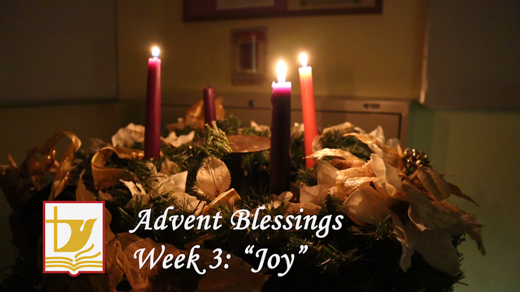 Advent Blessings: Week 3 "Joy"