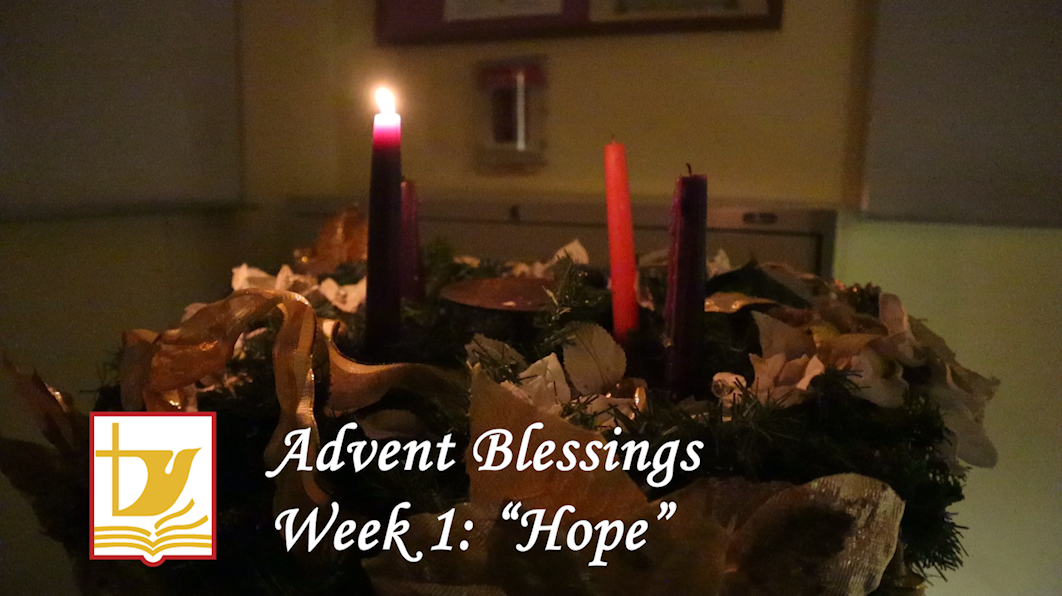 Advent Blessings: Week 1 "Hope"